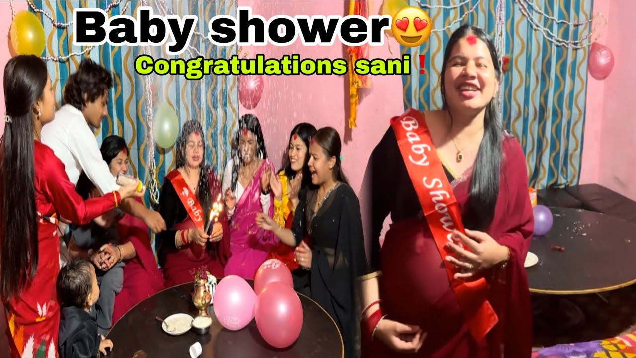 Sani ko pane Baby Shower Manaiyo😍Finally Dream Complete vayo🥹 ...