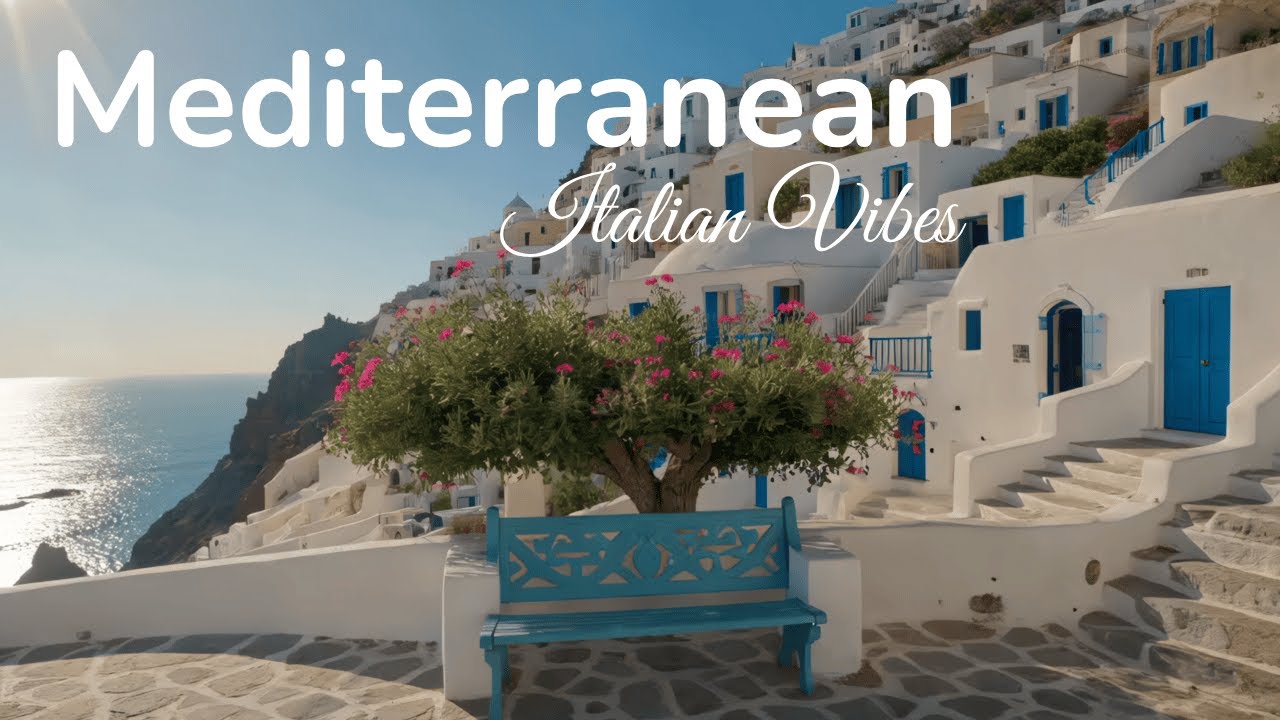 Chill Mediterranean Music 🏡🌊 🎶 2+ Hours of Scenic Coastal Italy & Lake ...