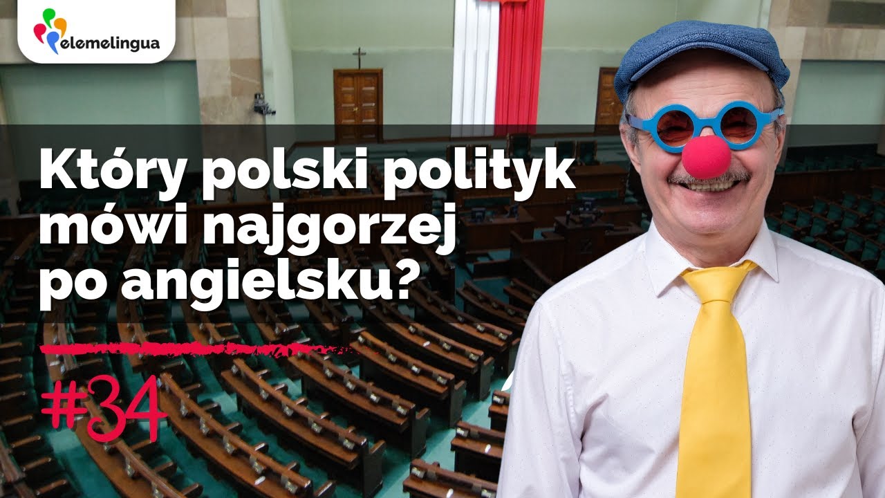 Jak polscy politycy mówią po angielsku? - #SpaceryJęzykowe odc. 34 ...