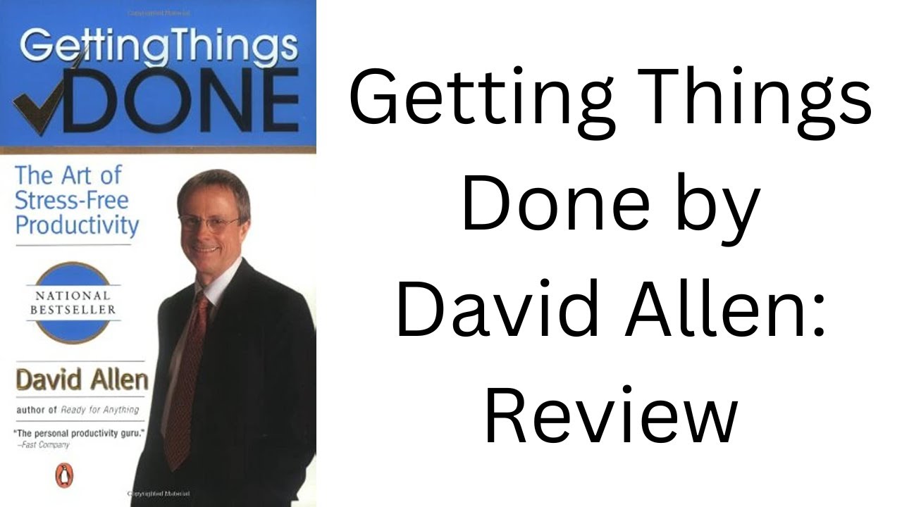 Getting Things Done by David Allen: Book Review - YouTube
