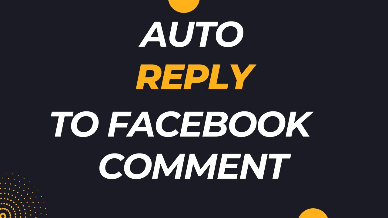 Facebook Auto Reply To Comment 2024 | Auto Reply On Facebook Post - YouTube