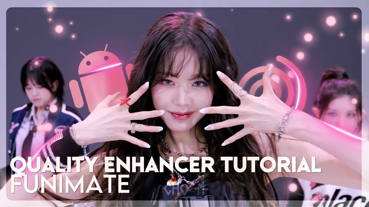 QUALITY ENHANCER TUTORIAL IN ANDROID|FUNIMATE - YouTube