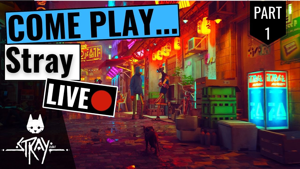 STRAY | 🔴Live PS4🔴 | Gameplay - YouTube