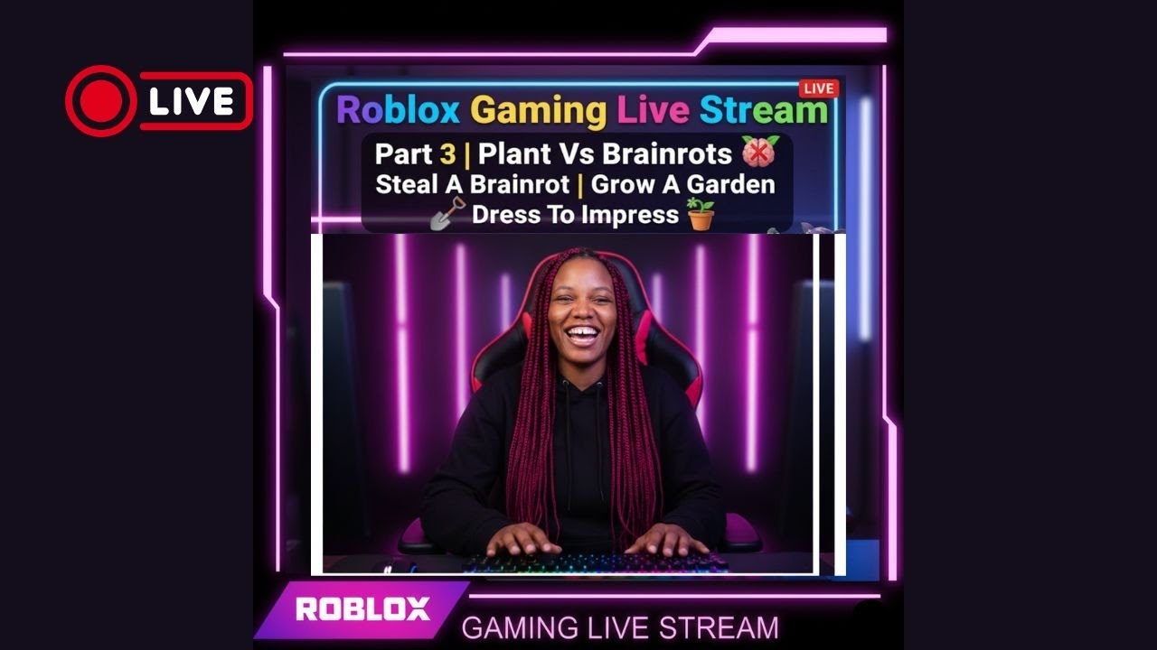 Roblox Gaming Live Stream Part 3 | Plant Vs Brainrots | Steal A ...