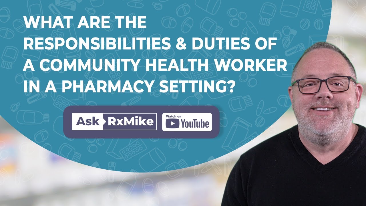 What Are The Responsibilities & Duties Of A Community Health Worker In ...