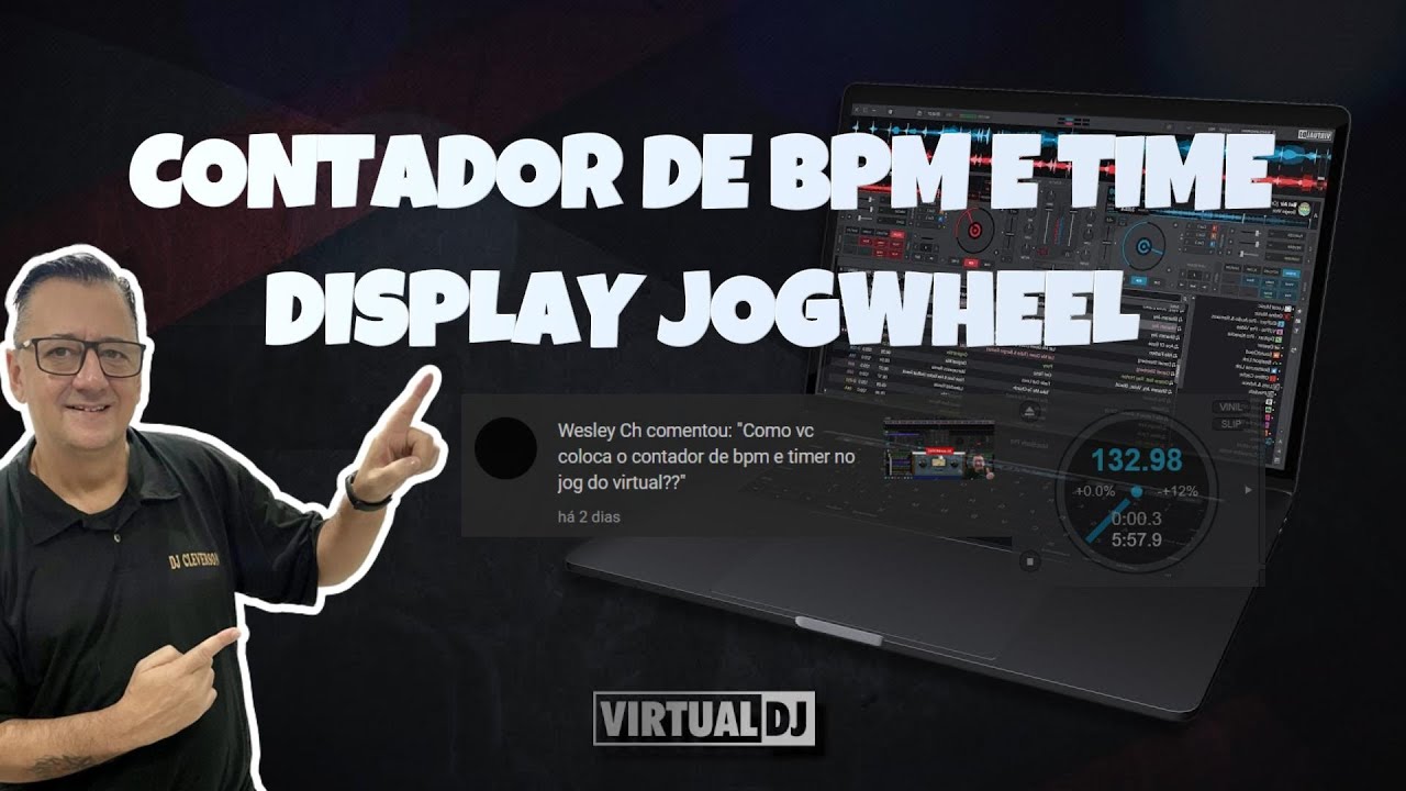 CONTADOR DE BPM E TIME DISPLAY JOGWHEEL NO VIRTUALDJ 2024 - YouTube