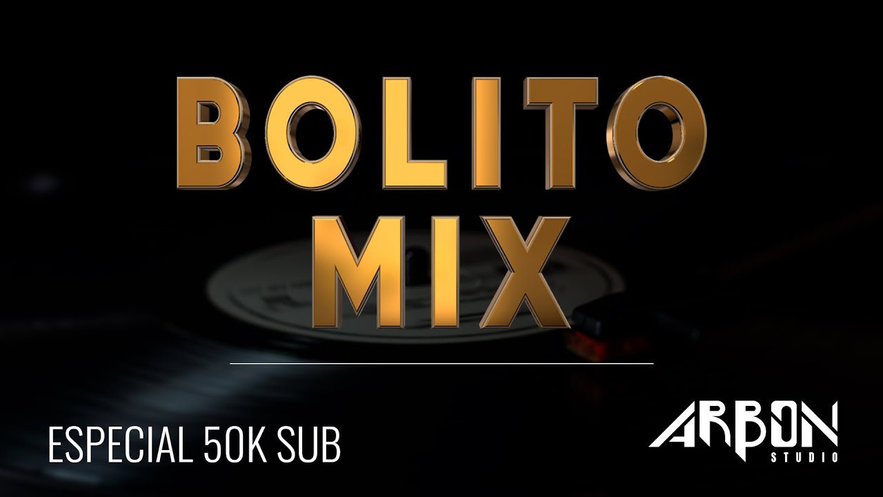 Bolito Mix 2024 - YouTube