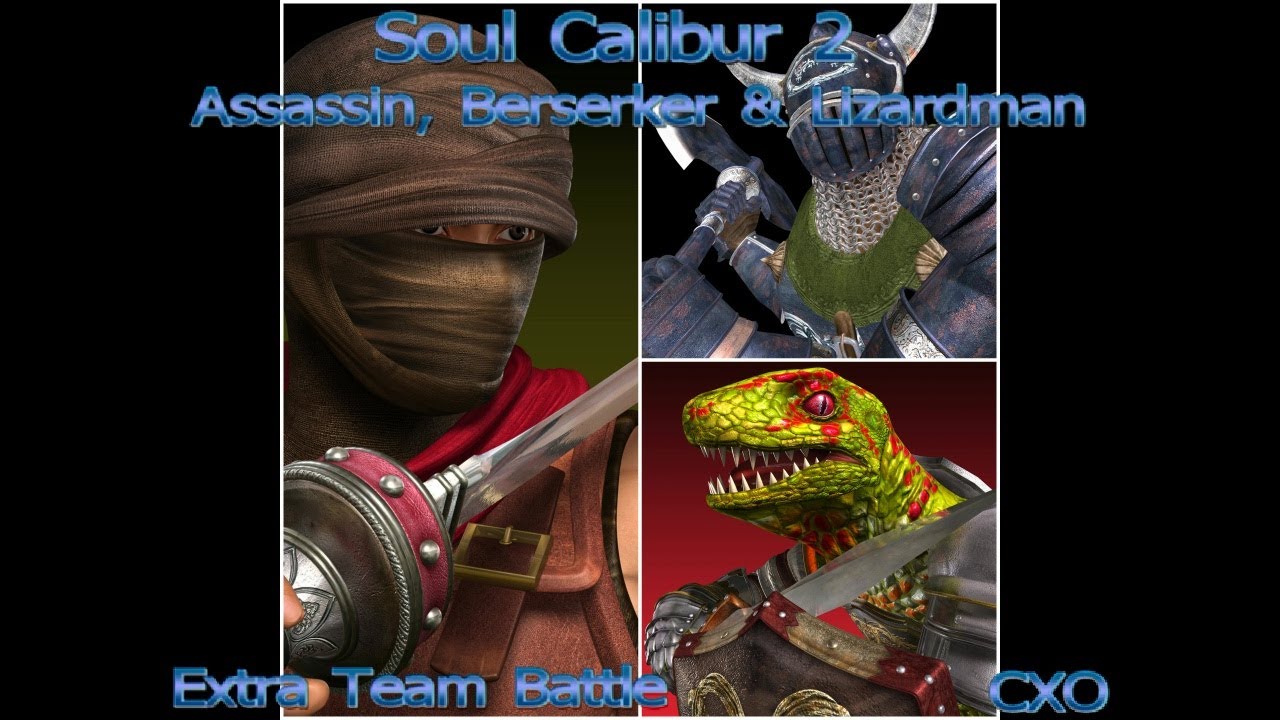 Soul Calibur 2 HD - Assassin, Berserker & Lizardman (Extra Team Battle ...