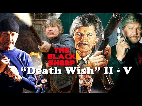 DEATH WISH 2 - 5 - The Black Sheep, Charles Bronson Revenge Action Movie Series