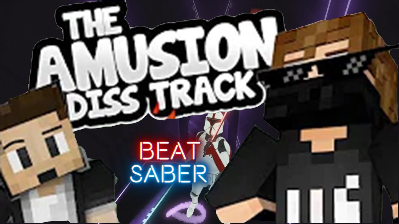 AMUSION DISS TRACK!!! By RKT898 in Beat Saber - YouTube