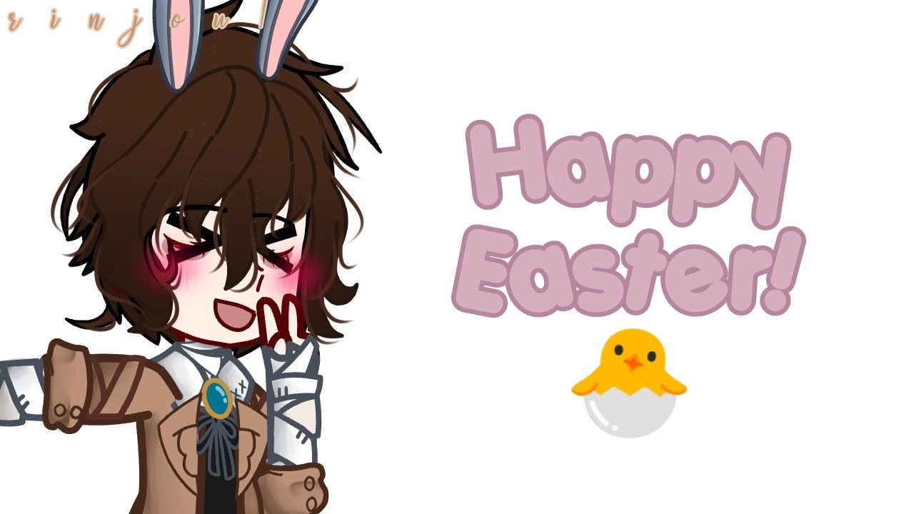 Easter sillies! | BSD | r i n j o u ! - YouTube
