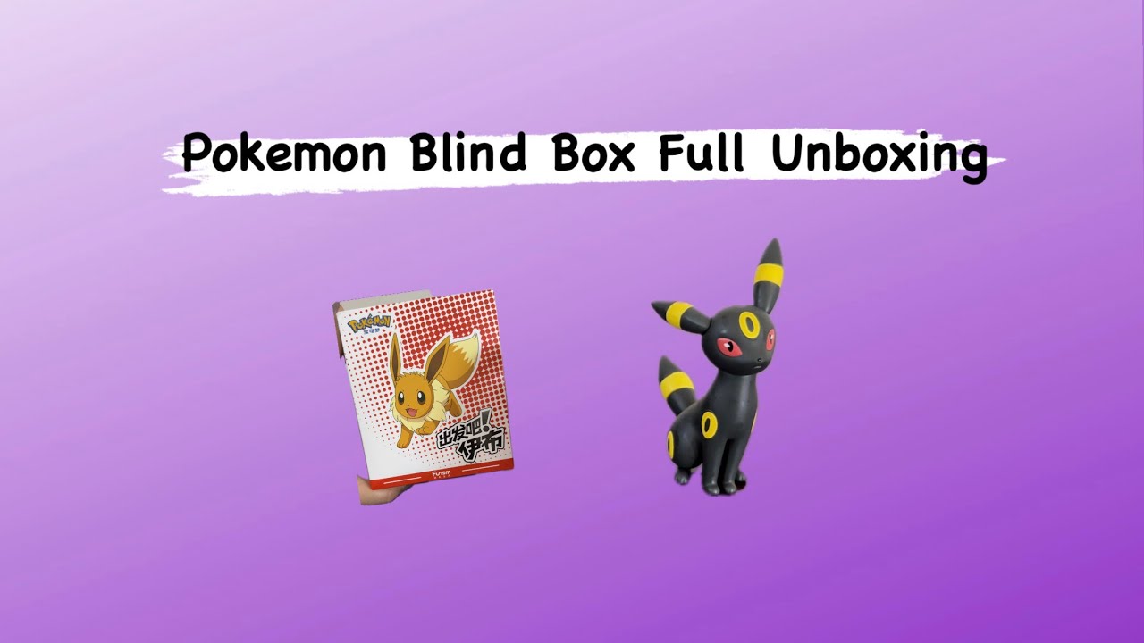 Pokemon Blind Box Full Unboxing Video - YouTube