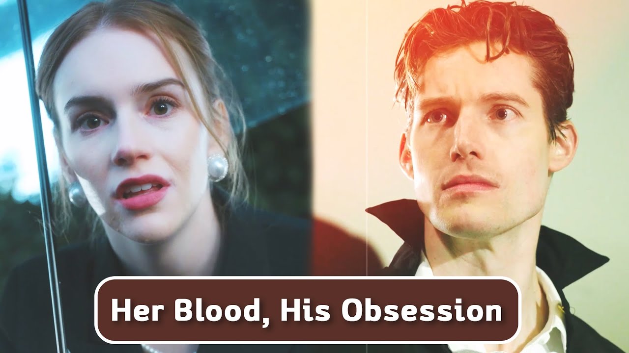 【EP01~10】她的血，他的劫 Her Blood, His Obsession [My Vampire Bodyguard 我的吸血鬼保镖 ...