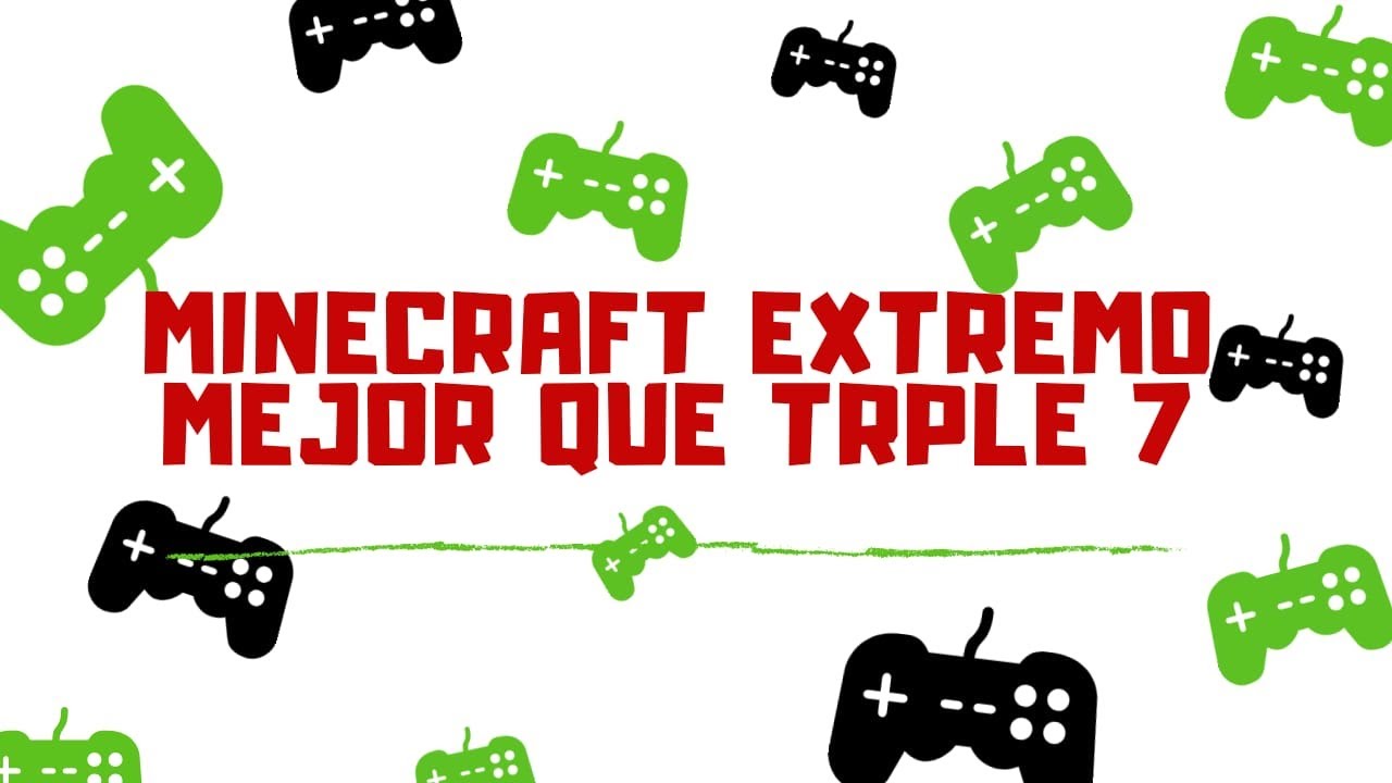 MINECRAFT EXTREMO! NI TRIPLE 7 LO PUEDE LOGRAR!!! - YouTube