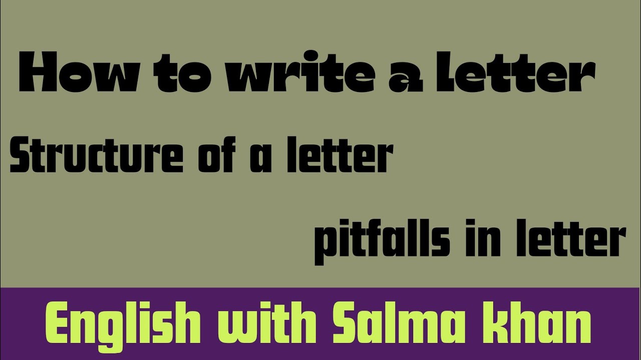 formal letter | how to write a letter | structure of a letter - YouTube