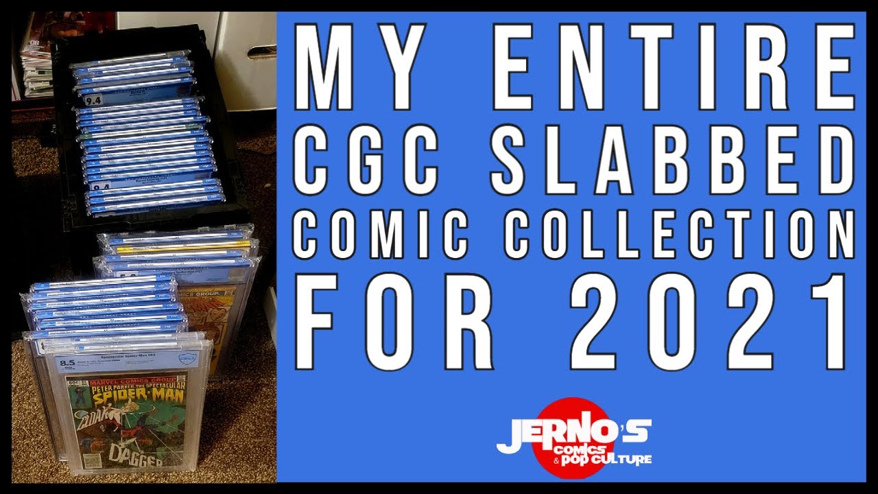 My Entire CGC & Graded Comic Collection For 2021 - YouTube