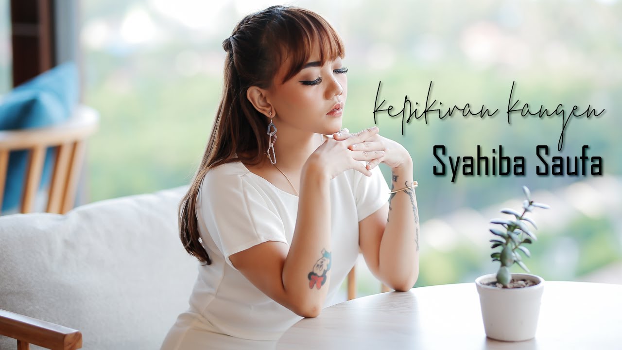Syahiba Saufa - Kepikiran Kangen (Official Music Video) - YouTube