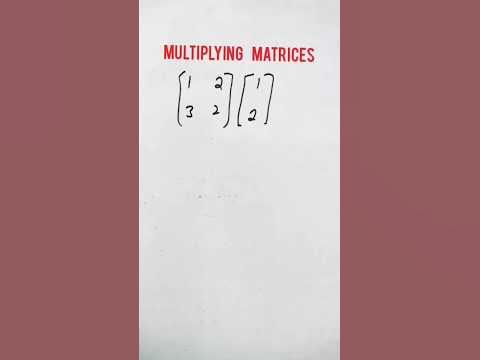 Multiplication of Two Matrices | #matrix #multiplication #maths #shorts ...