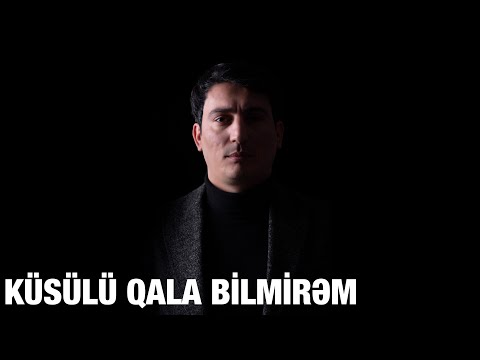 Xəzər Süleymanlı-KÜSÜLÜ QALA BİLMİRƏM (Nüsrət Kəsəmənlinin şeiri)