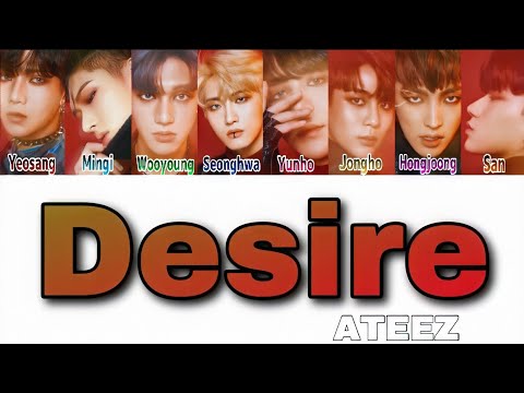【日本語字幕／カナルビ ／歌詞】ATEEZ - Desire（에이티즈）