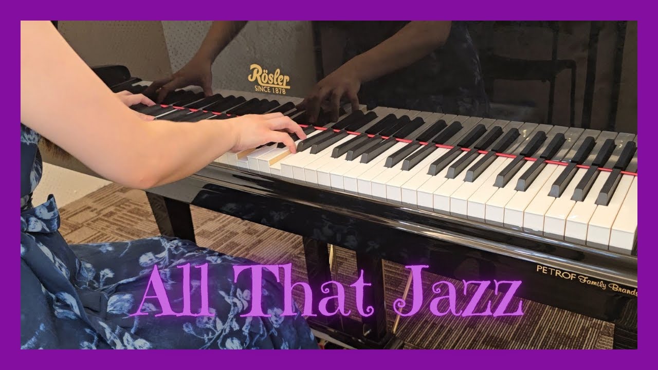 All That Jazz | Chicago ☆ Lin-Lin Piano 27 - YouTube