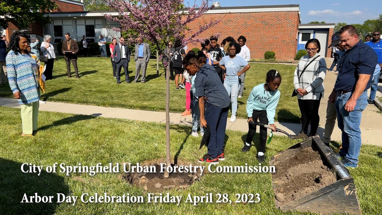 City of Springfield Urban Forestry Commission Arbor Day Celebration ...