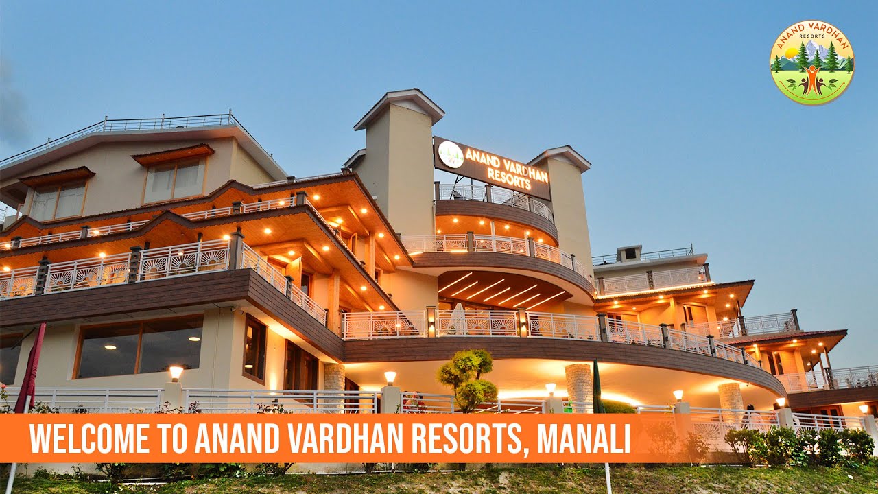Best Family Resort In Manali | Anand Vardhan Resorts | Best Deals Available - YouTube