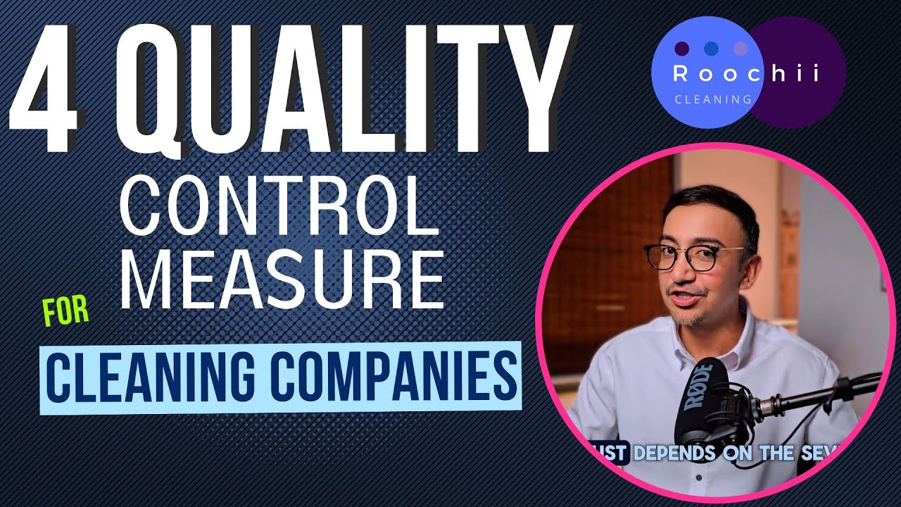 How Roochii Cleaning Ensures Quality: 4 Key Quality Control Measures ...