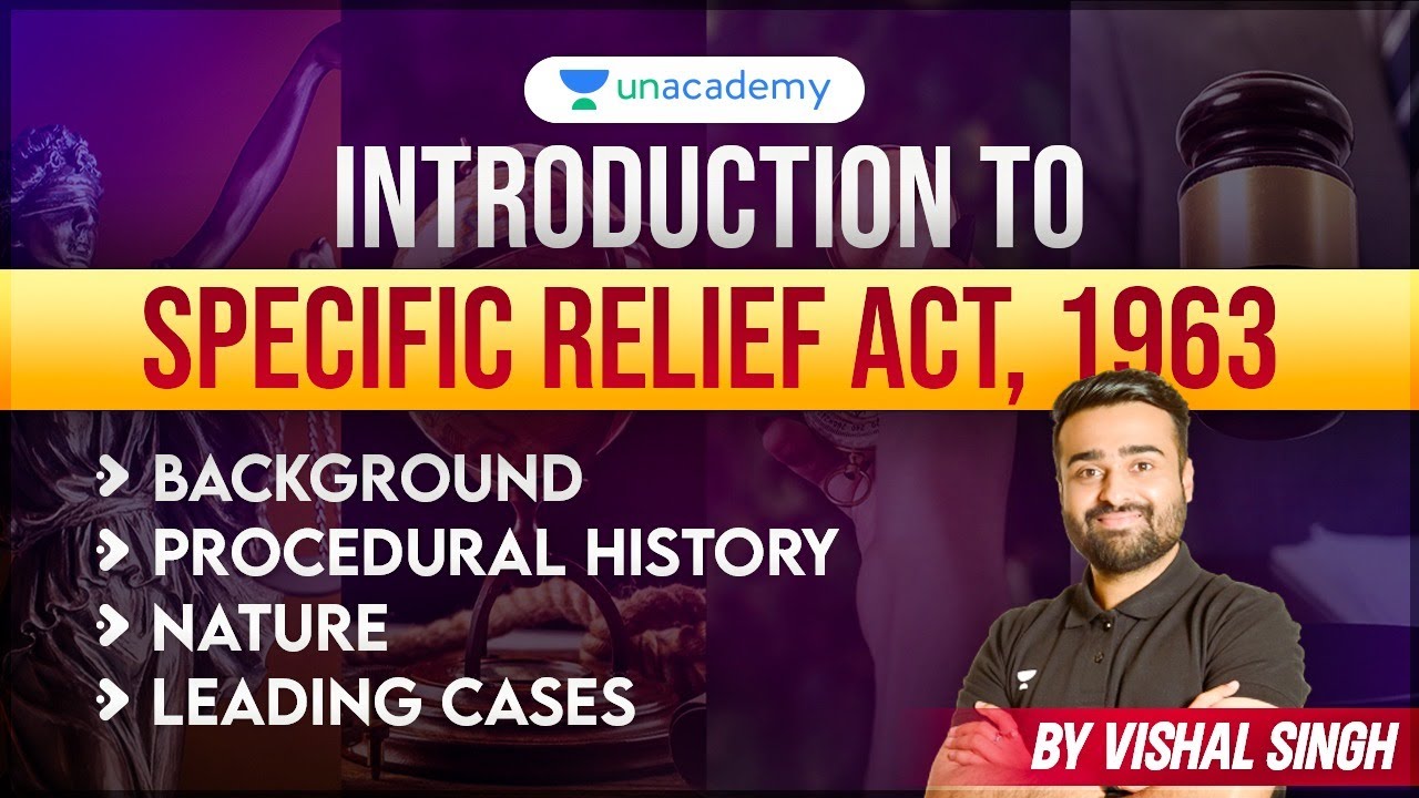 Introduction to Specific Relief Act, 1963 | Exclusive session by Judiciary expert Vishal Singh🔥🔥 ...