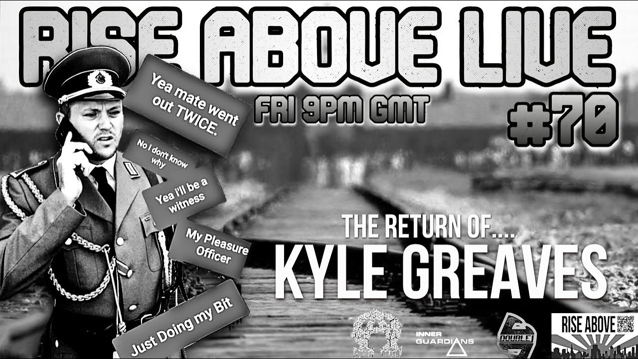 RISE ABOVE LIVE #70: The Return of KYLE GREAVES - YouTube