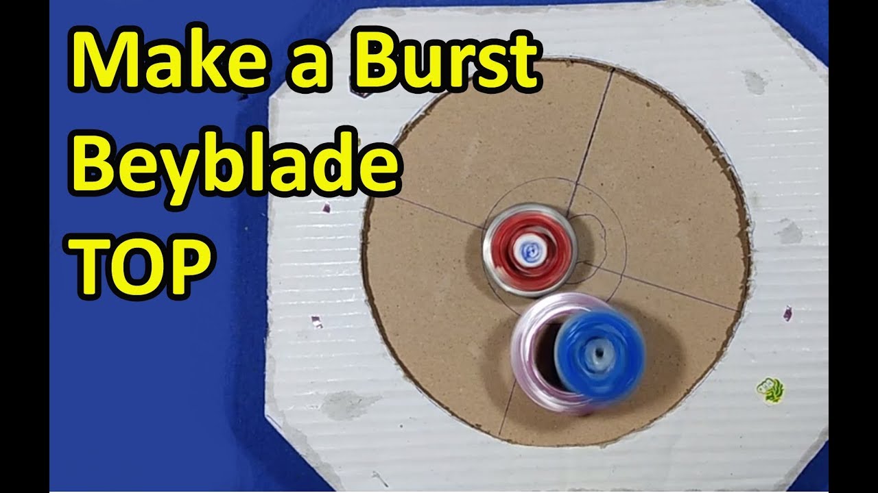 Beyblade burst Top Making Idea | How To make a Beyblade Burst Top at ...