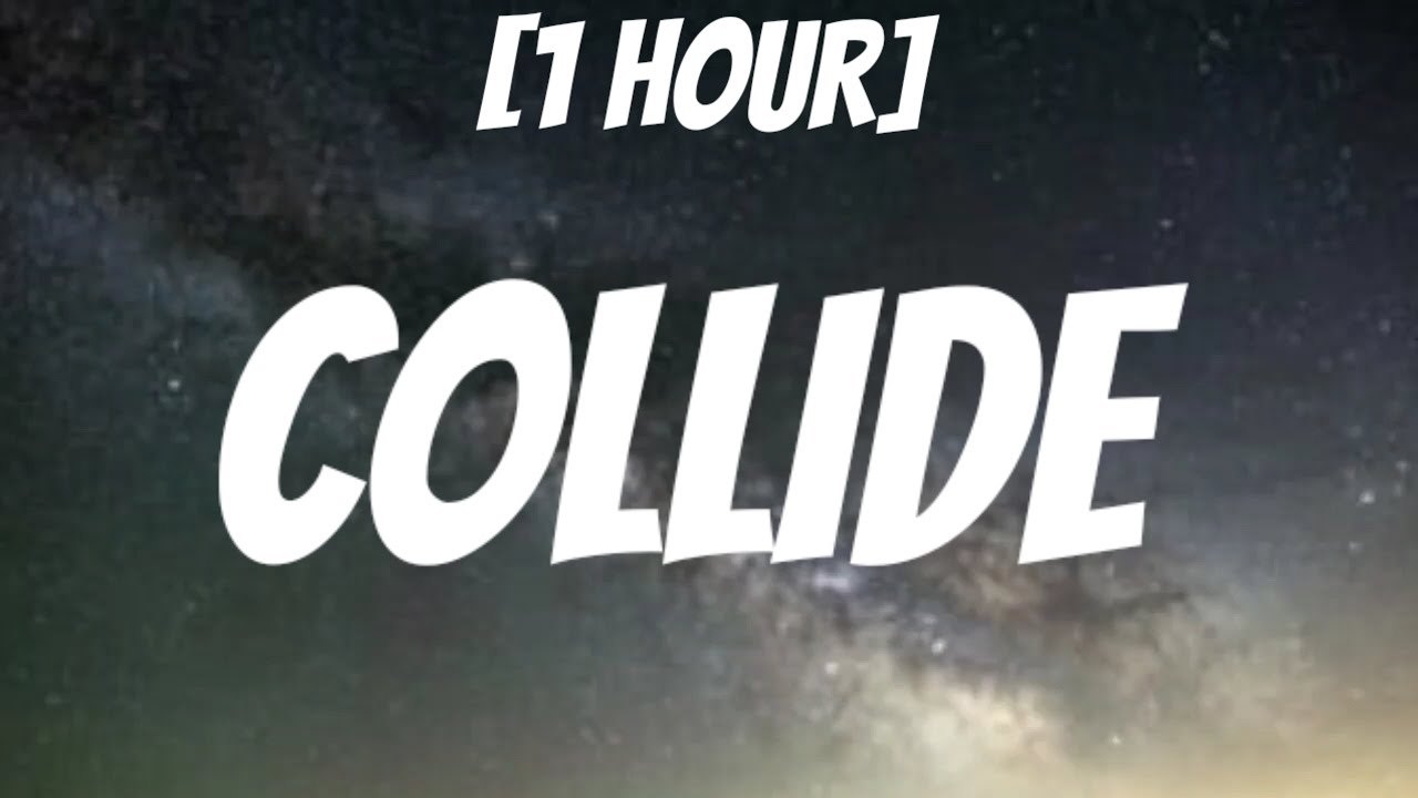Justine Skye - Collide (Speed Up) [1 HOUR/Lyrics] [Tiktok/Remix] - YouTube