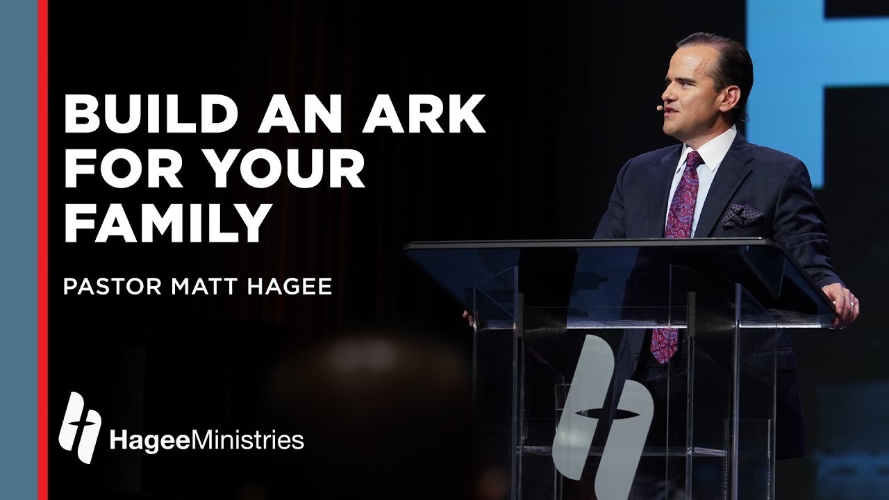 Pastor Matt Hagee - "Build an Ark for Your Family" - YouTube