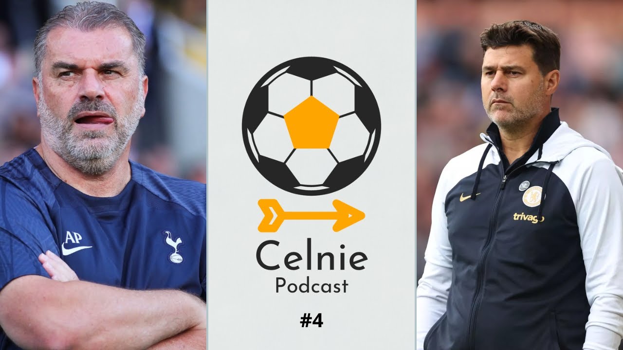 TOTTENHAM VS CHELSEA - Celnie Podcast #4 - YouTube