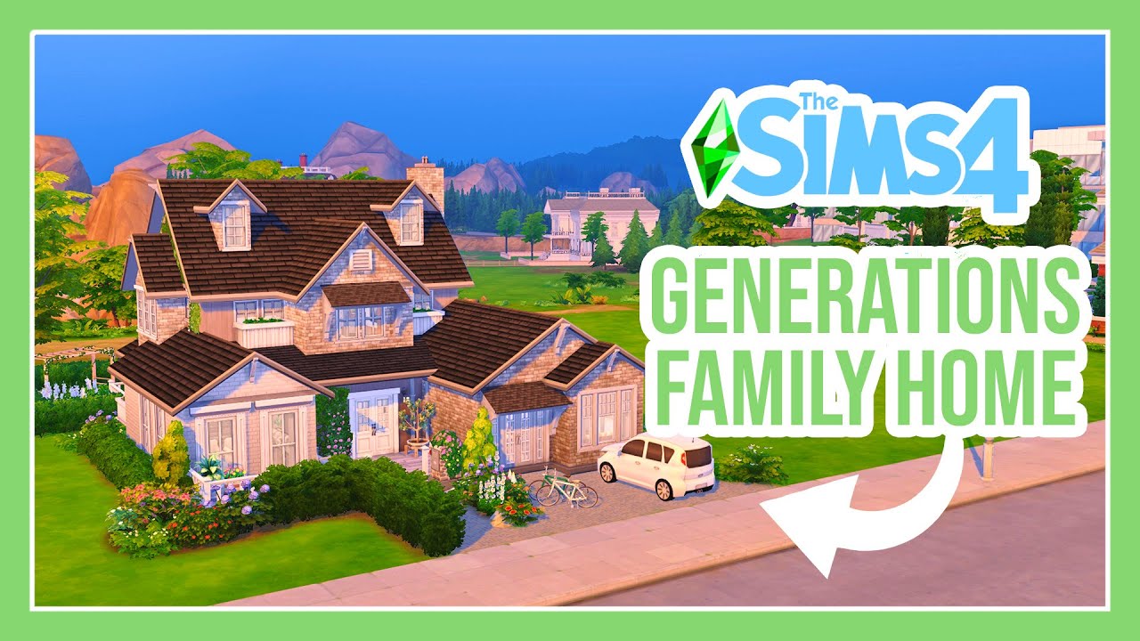 GENERATIONS FAMILY HOME! || THE SIMS 4 SPEED BUILD 🏡 - YouTube