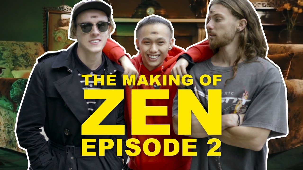 The Making of ZEN (EP 2) - YouTube