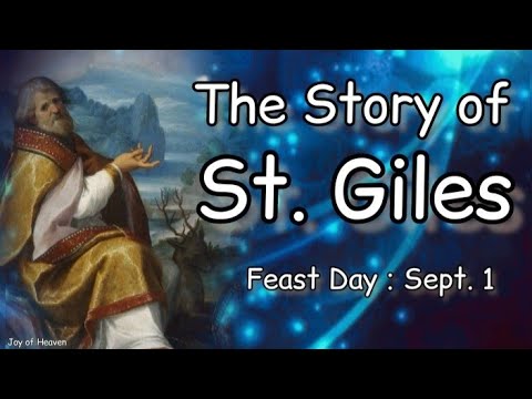 The Story of ST. GILES || Feast Day : Sept. 01 - YouTube