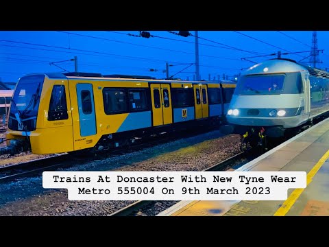 Trains At Doncaster With New Tyne Wear Metro 555004 On 9th March 2023 ...