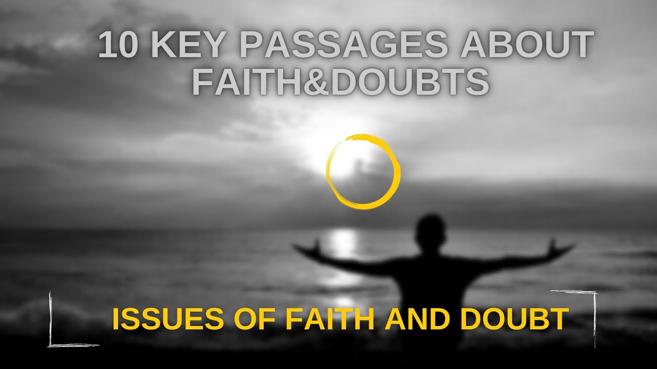 Best Bible Verses about Faith and Doubts - YouTube