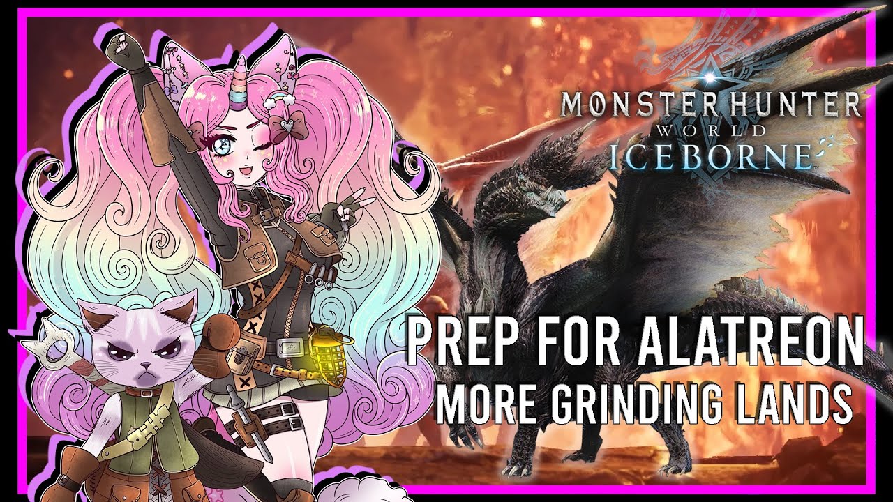 Road to Alatreon! More Grinding Lands | New MH Player's First Time in ...