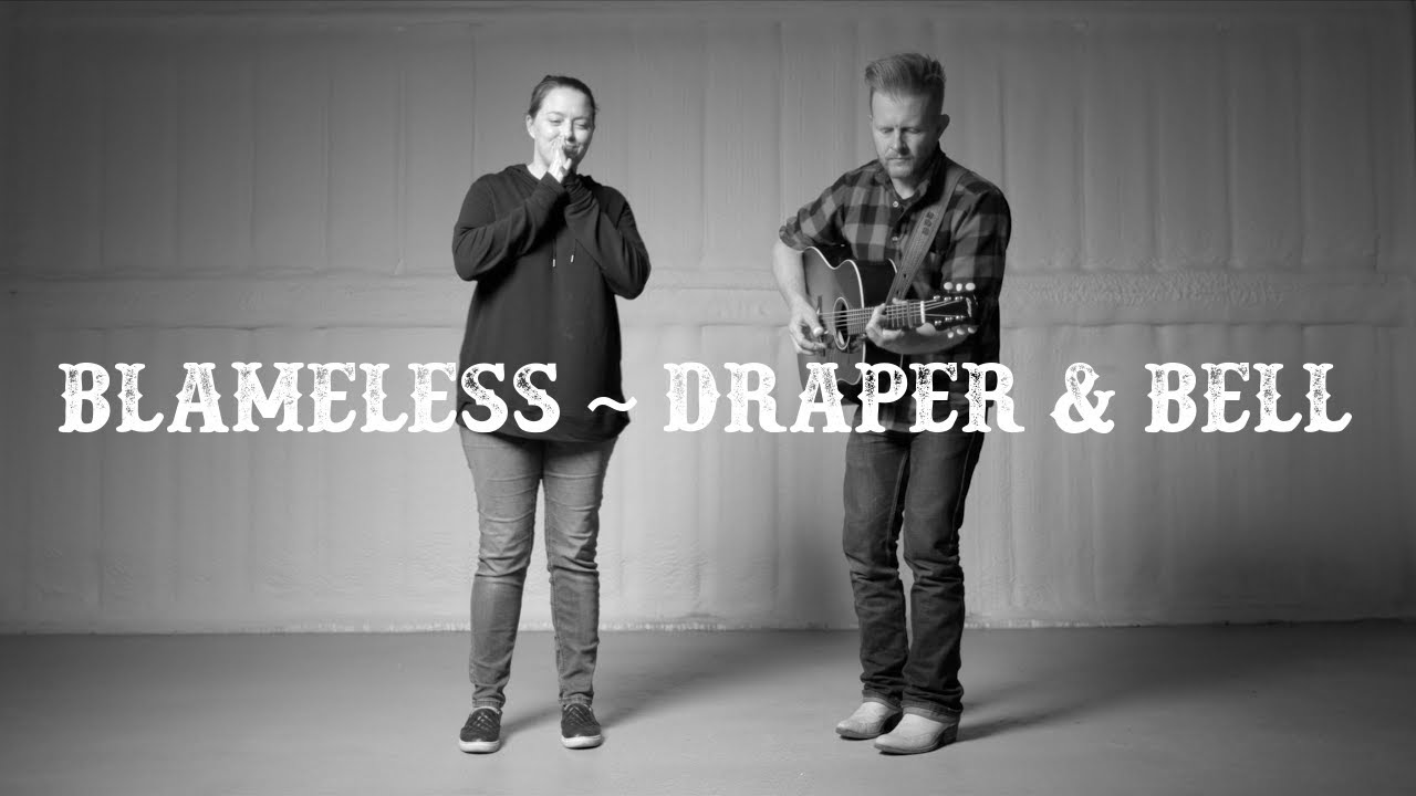 Blameless | Dara Maclean | Draper & Bell - YouTube
