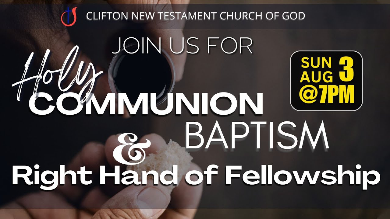 Communion, Baptism & Right Hand of Fellowship || August 3, 2025 || 7 ...