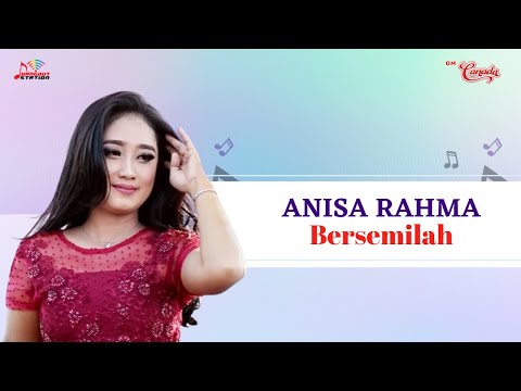 Anisa Rahma - Bersemilah (Official Music Video)
