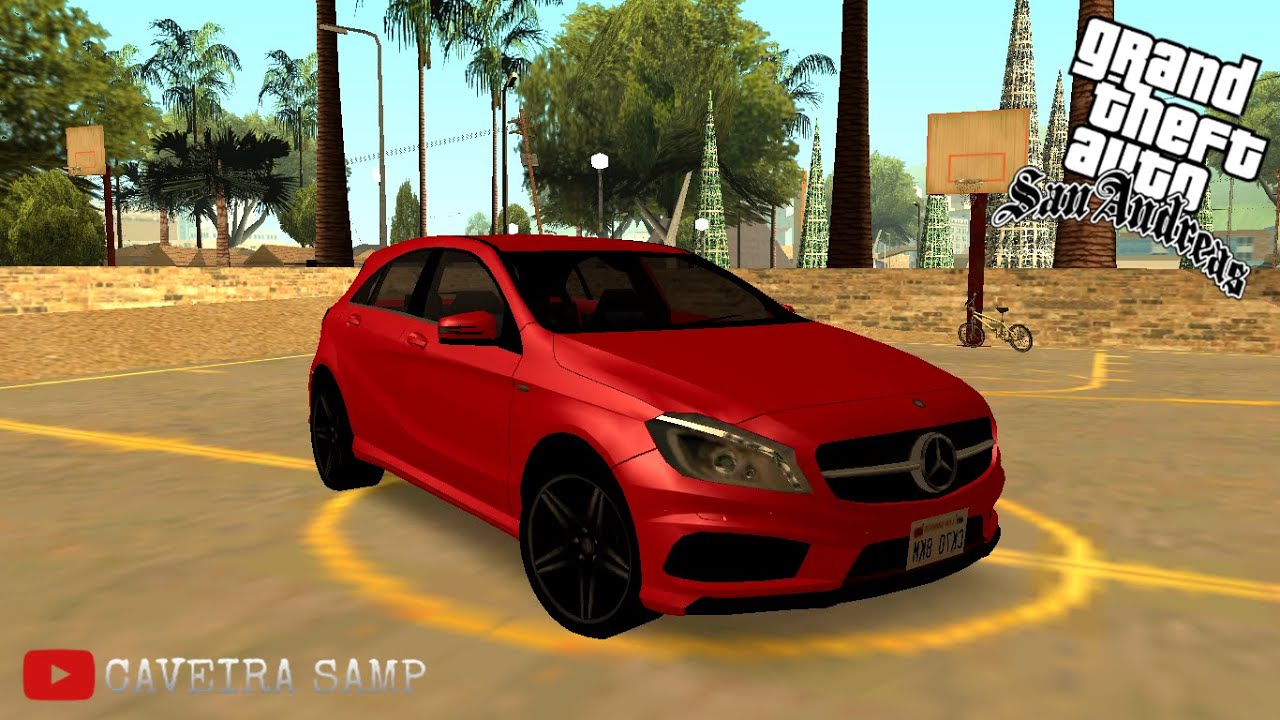 MERCEDES BENZ A250 AMG+ LEVE DO YOUTCHUBE!!! GTA SA (ANDROID/PC) - YouTube