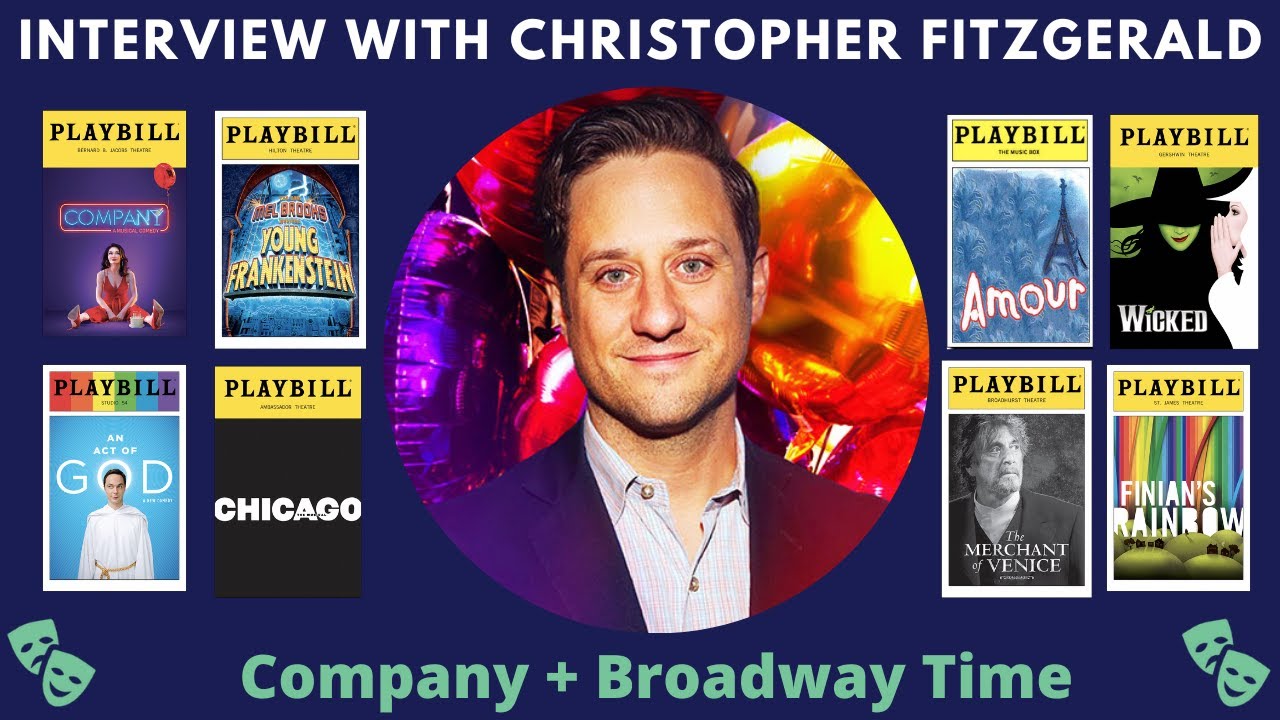 Christopher Fitzgerald Interview | Season 2: Episode 13 | Broadway Time ...