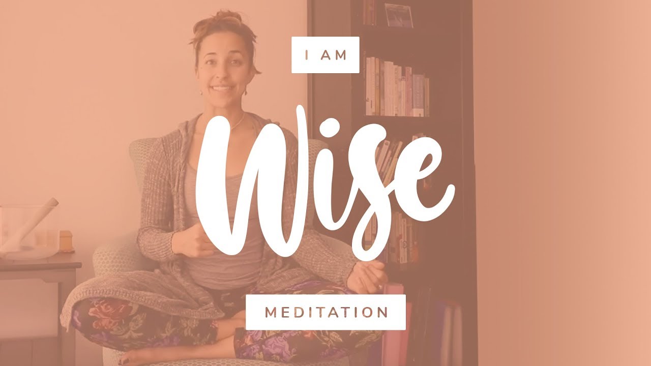 "I am WISE" - Guided Meditation - YouTube