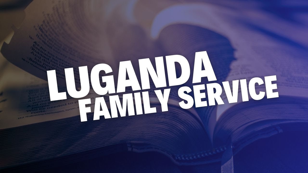 Men's Sunday | Luganda Family Service | 04 08 2024 - YouTube