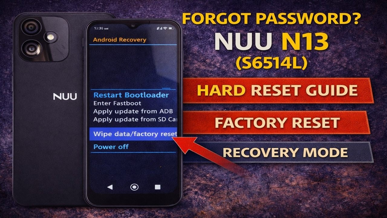 Forgot Password? NUU N13 (S6514L) Hard Reset – Factory Reset & Recovery ...