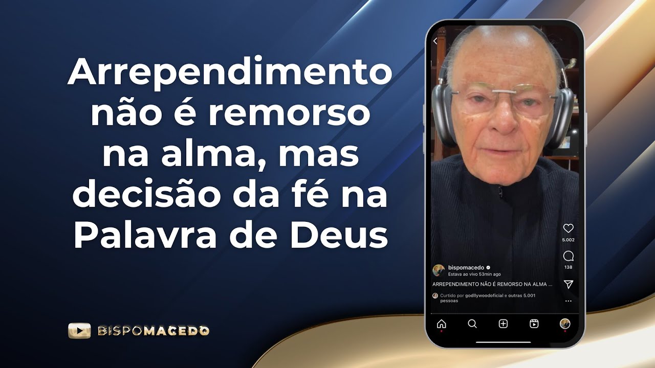 Arrependimento não é remorso na alma, mas decisão da fé na Palavra de ...