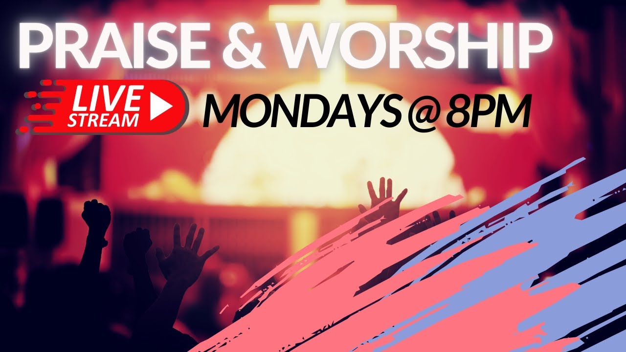 Live Praise and Worship Service | Freelancing with Faith's Worship ...